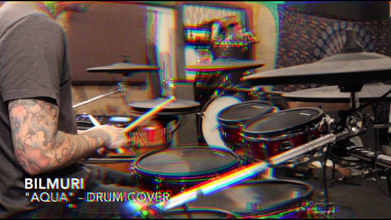 Bilmuri Aqua Drum Cover Youtube
