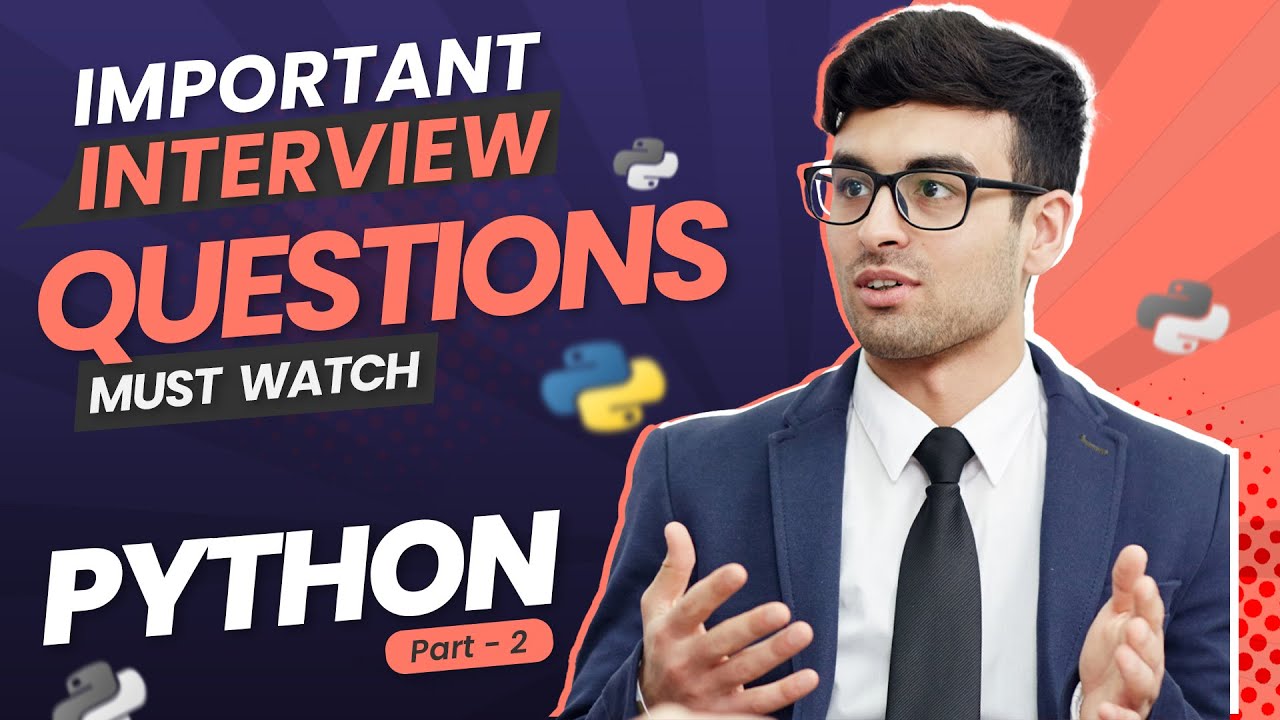 Python Interview Questions Part 02 Python Interview Preparation
