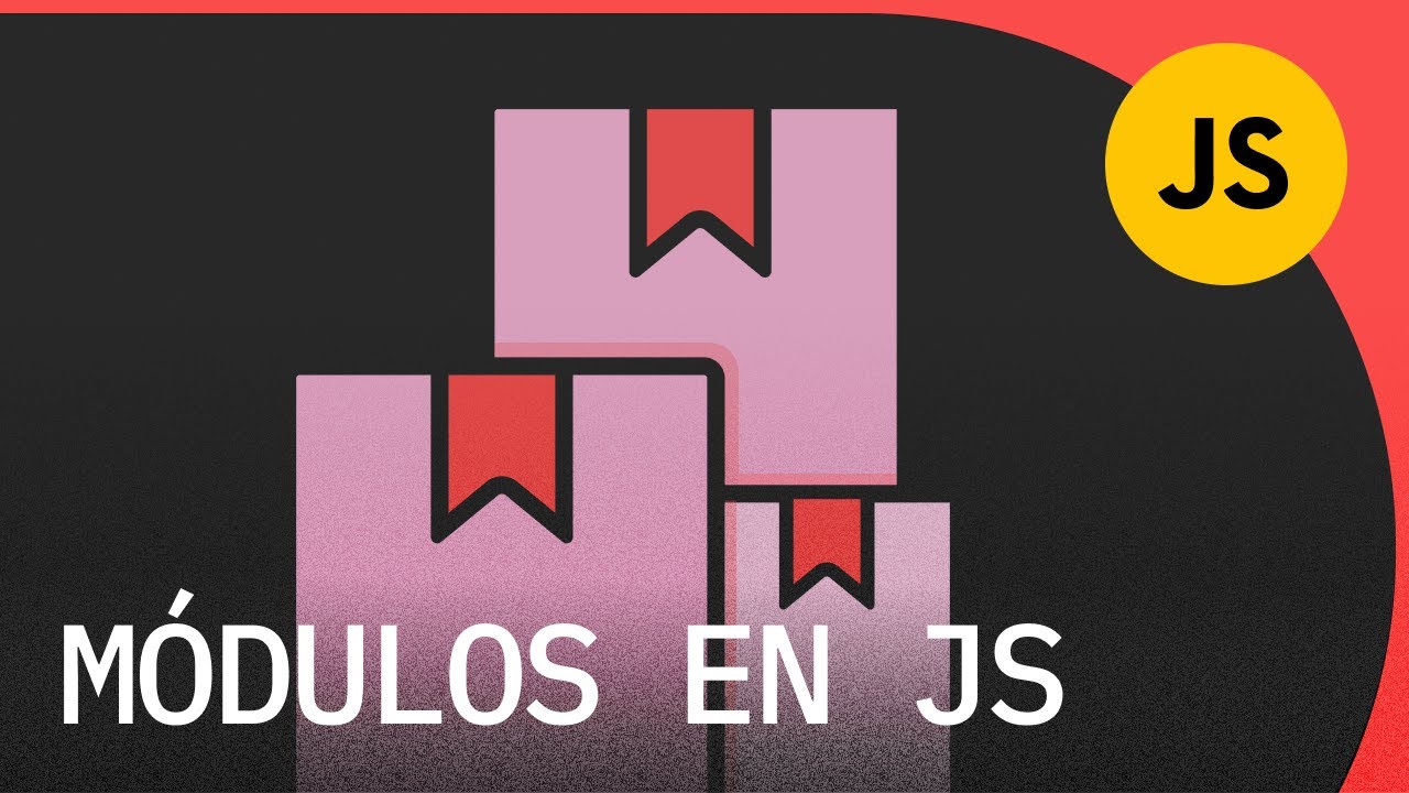 Módulos En Javascript En 5 Minutos Youtube