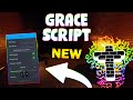 New Grace Script Pastebin 2025 Full Bright Esp Noclip God Mode Syntax ...