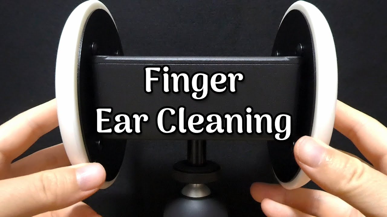Asmr Finger Ear Cleaning No Talking Youtube
