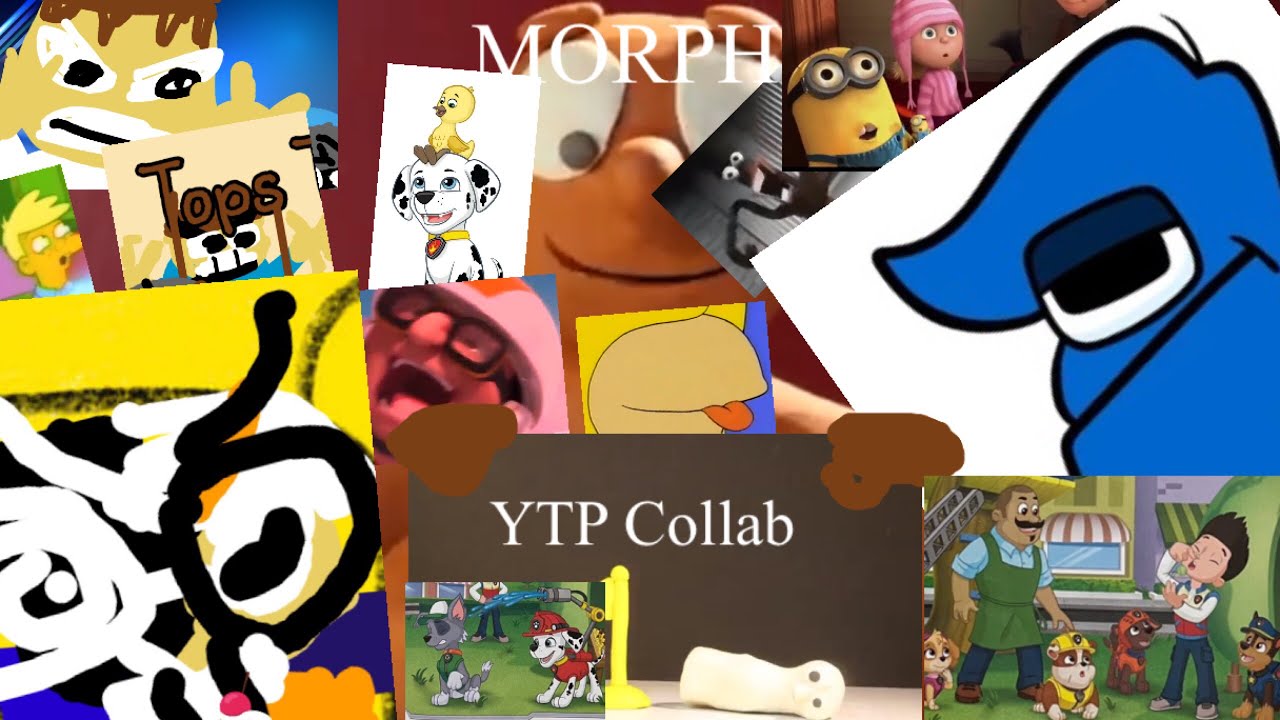 Morph Ytp Collab Youtube