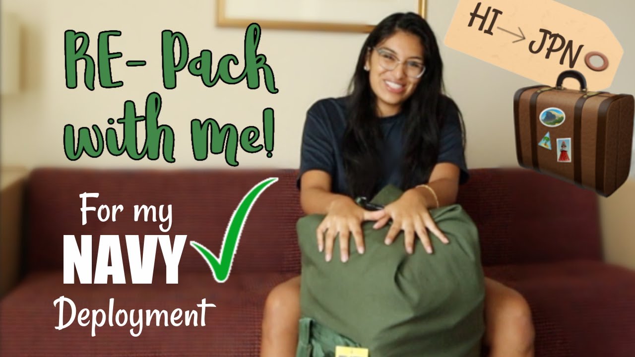 The Best Way To Pack Your Things For A Navy Deployment Re Pack With