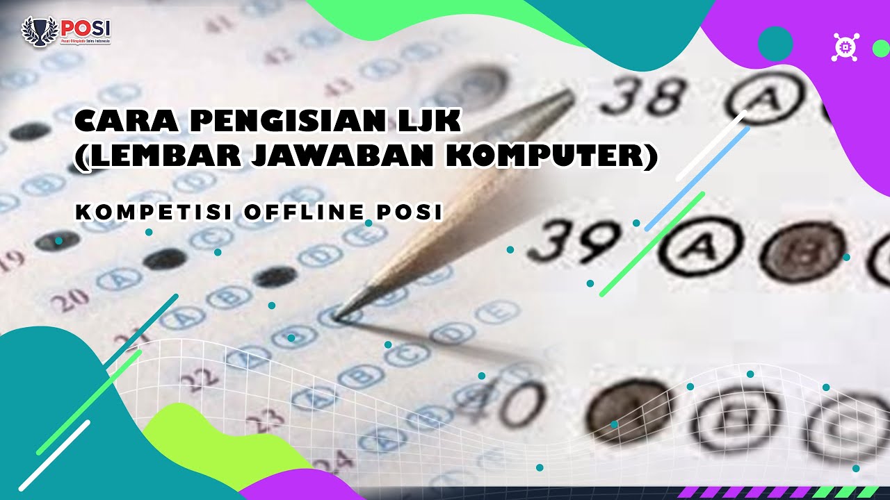 Tutorial Pengisian Ljk Kompetisi Offline Posi Youtube