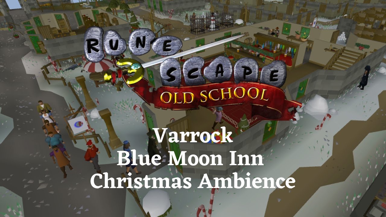 Varrock Blue Moon Inn Christmas Ambience Old School Runescape Relax