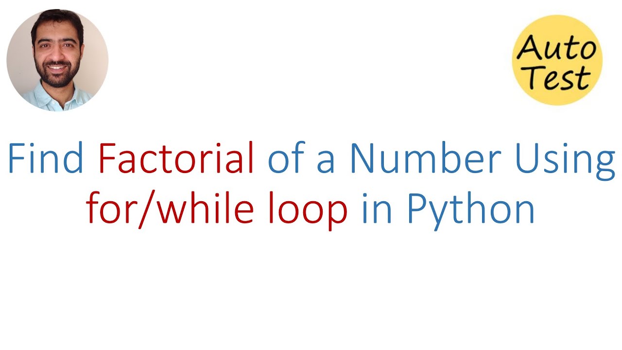 While Loop For Factorial Using A While Loop To Calculate The