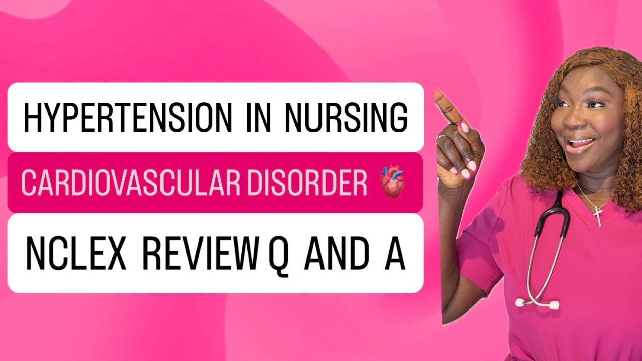 Hypertension Nclex Hesi Ati Review Questions Answers Youtube