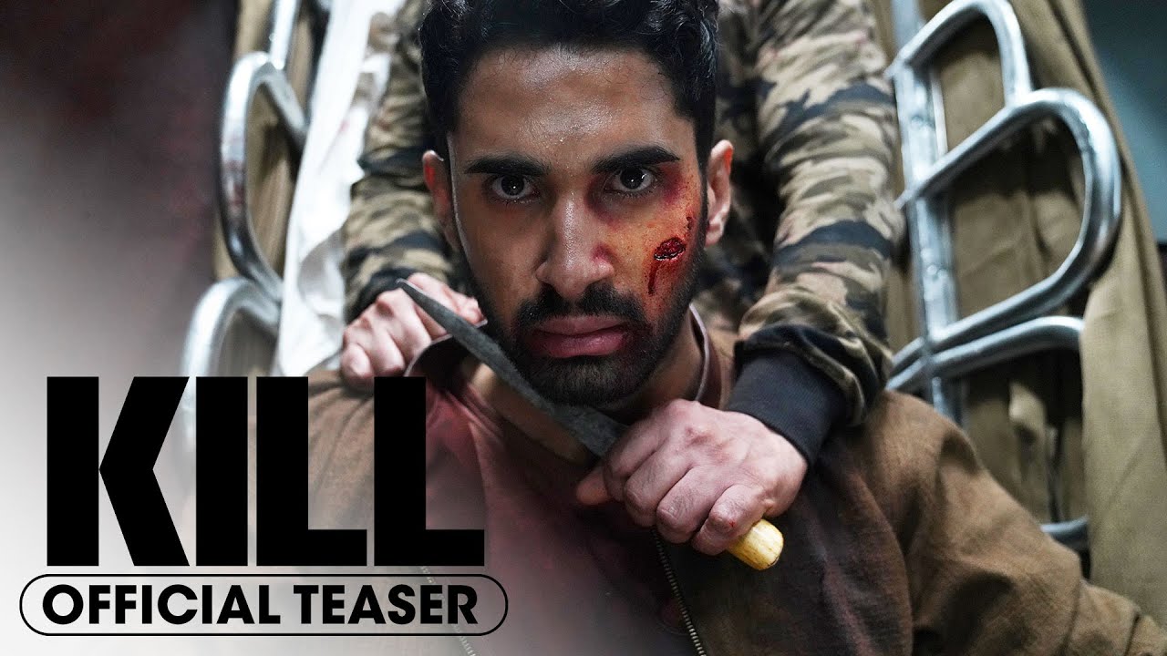 Kill 2024 Official Teaser Trailer Lakshya Tanya Maniktala Raghav