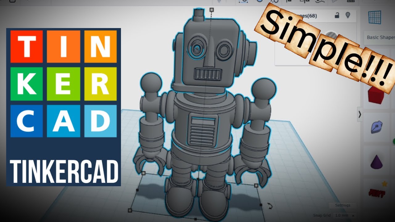 Tinkercad Tutorial Easy Robot For Any Skill Level Youtube