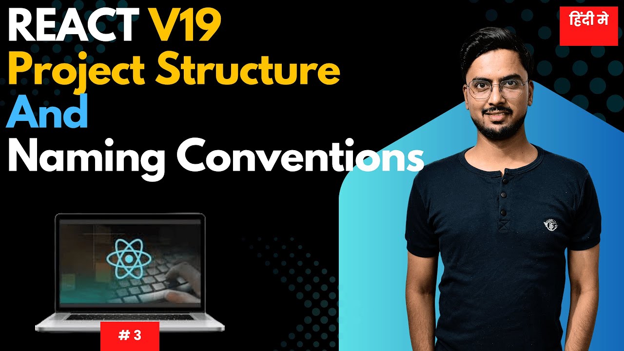 3 React Project Structure Naming Conventions Best Practices 2025