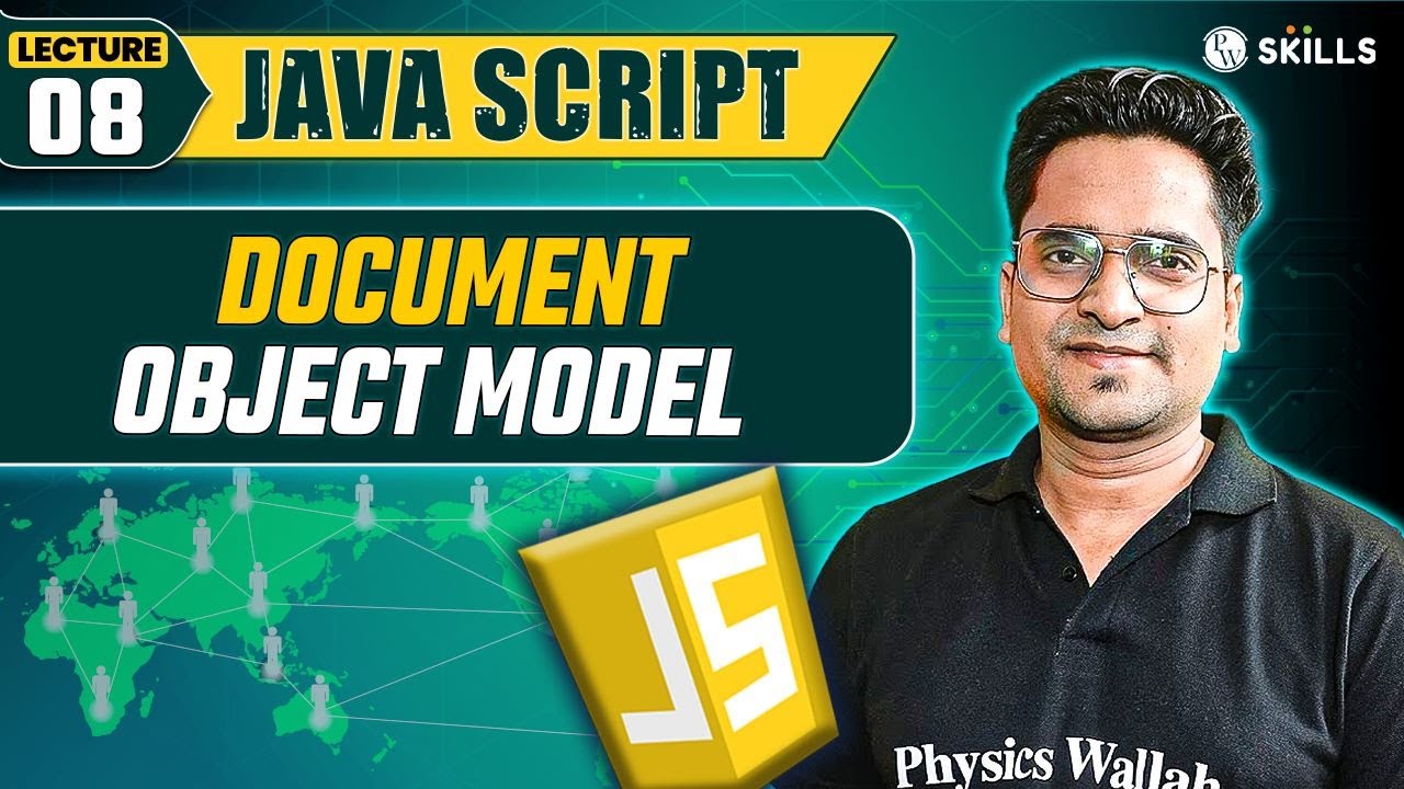 Dom Document Object Model Lecture 08 Javascript Youtube