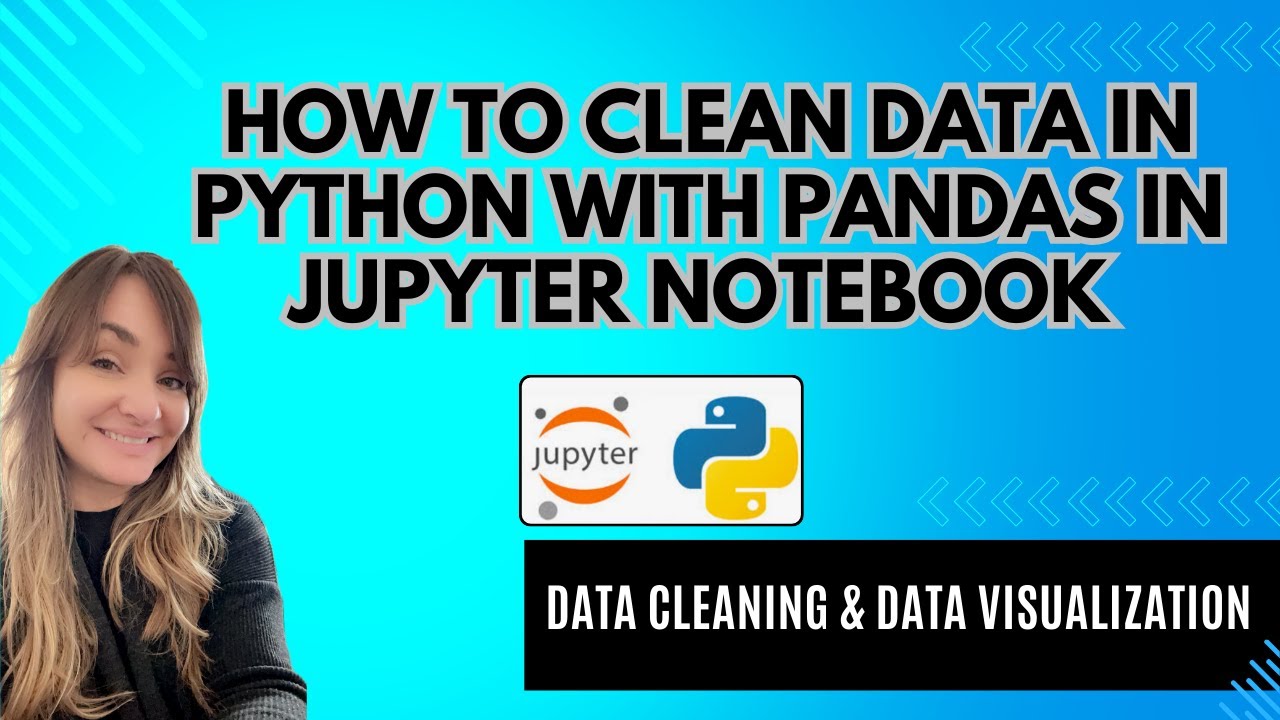Step By Step Data Cleaning In Python With Pandas Part 1 Jupyter