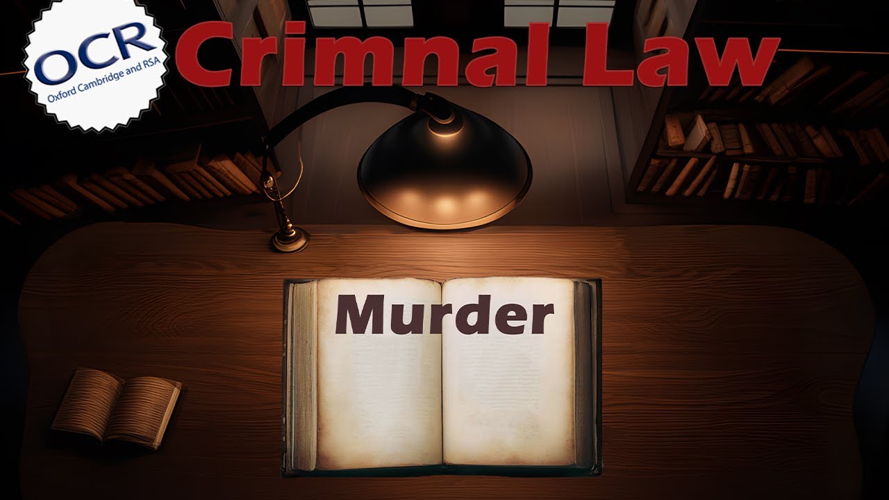 Murder Criminal Law Ocr Alevel Law Revision Youtube