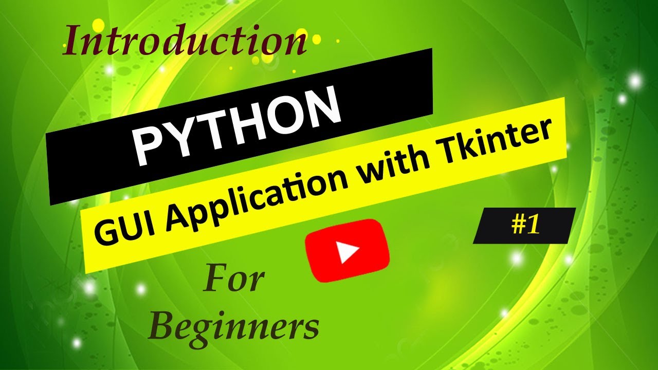Introduction To Python Tkinter Gui Python Tkinter Gui Tutorial For