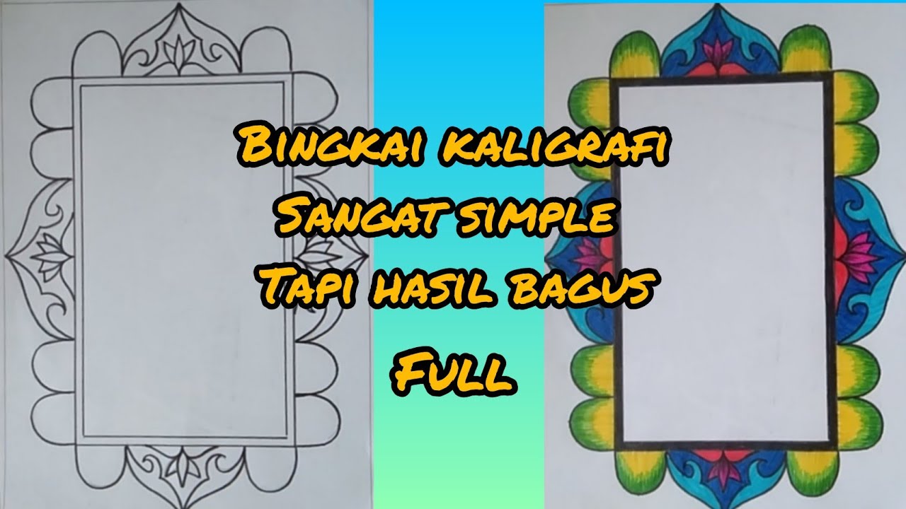 Cara Membuat Bingkai Kaligrafi Yang Sangat Simple Tapi Hasilnya Bagus