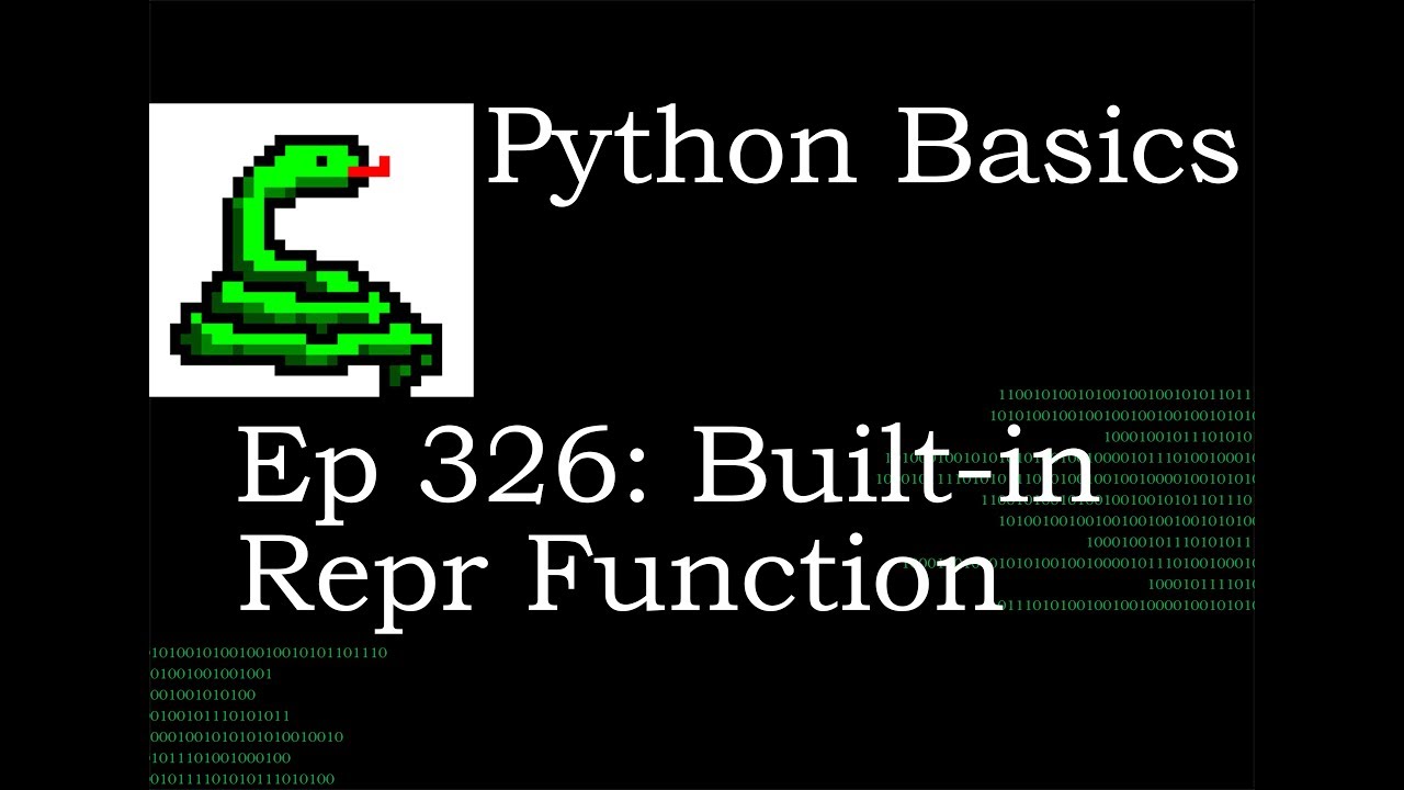 Python Basics Built In Repr Function Youtube