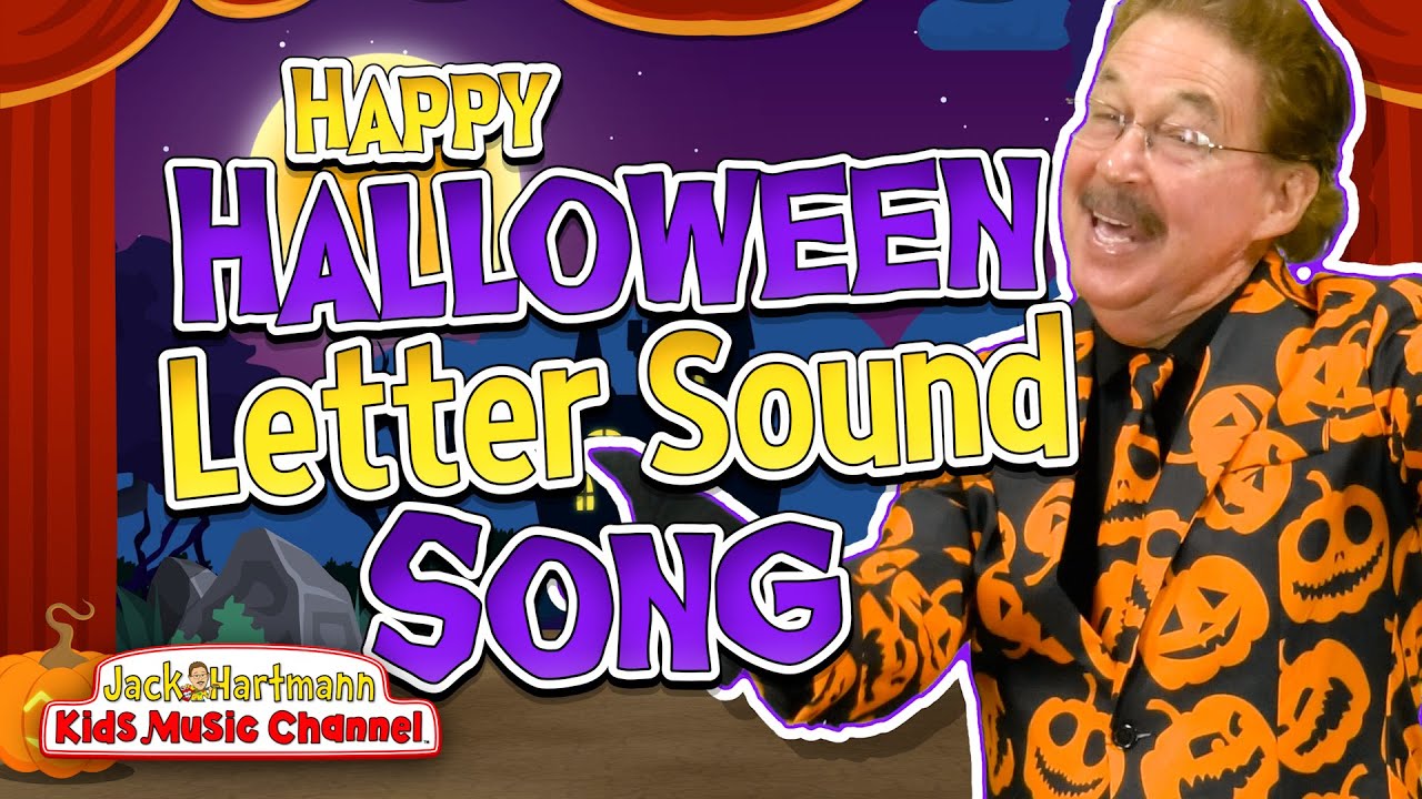The Happy Halloween Letter Sound Song Jack Hartmann Youtube