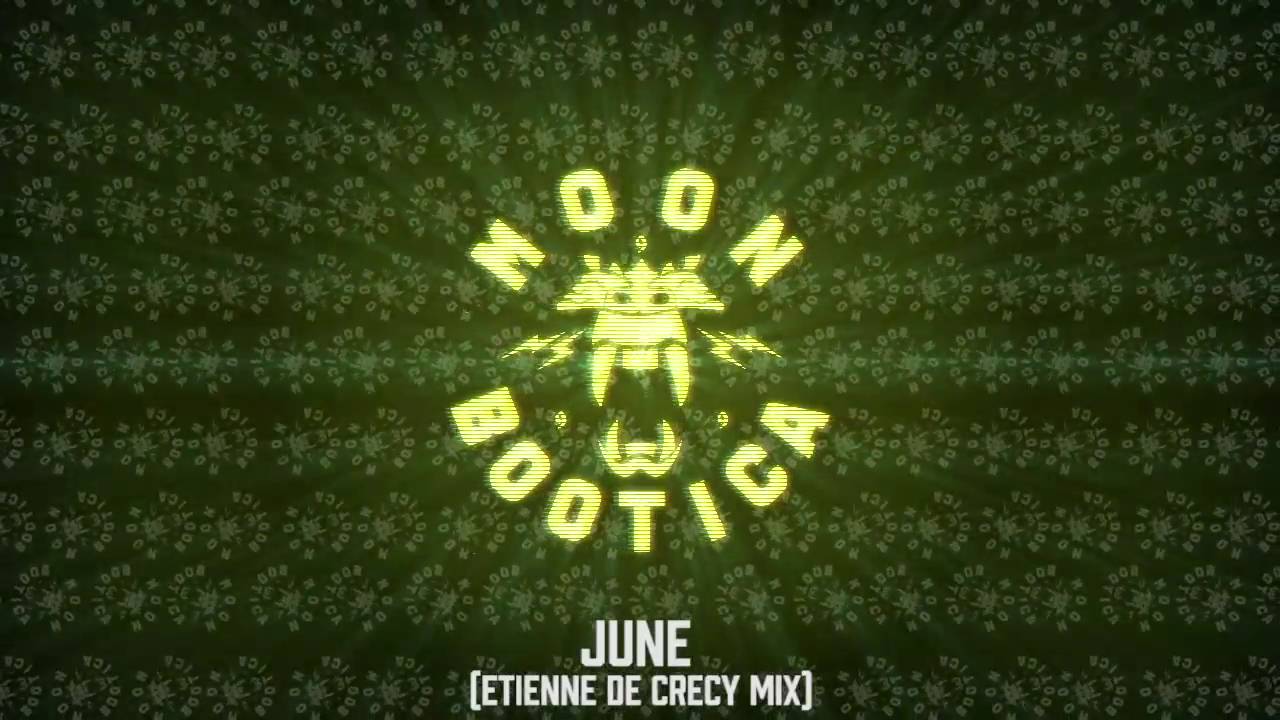 Moonbootica June étienne De Crécy Remix Youtube