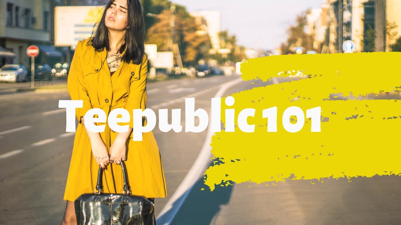 Teepublic 101 How To Upload Your Designs Youtube