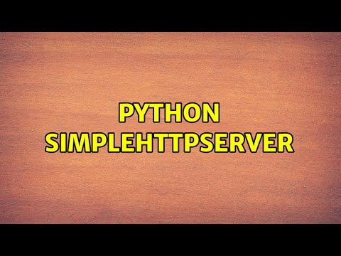Python Simplehttpserver 2 Solutions Youtube
