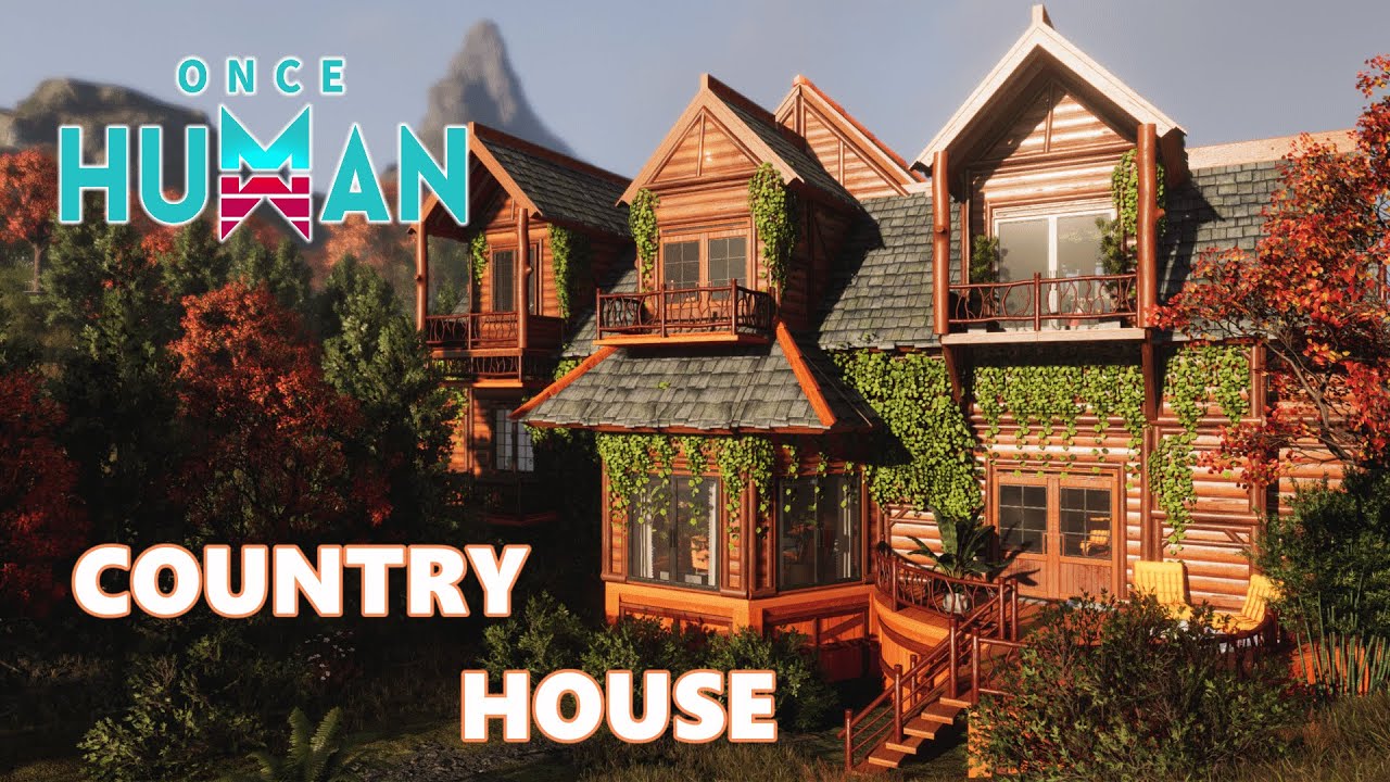 Once Human Base Design Showcase Country House Youtube