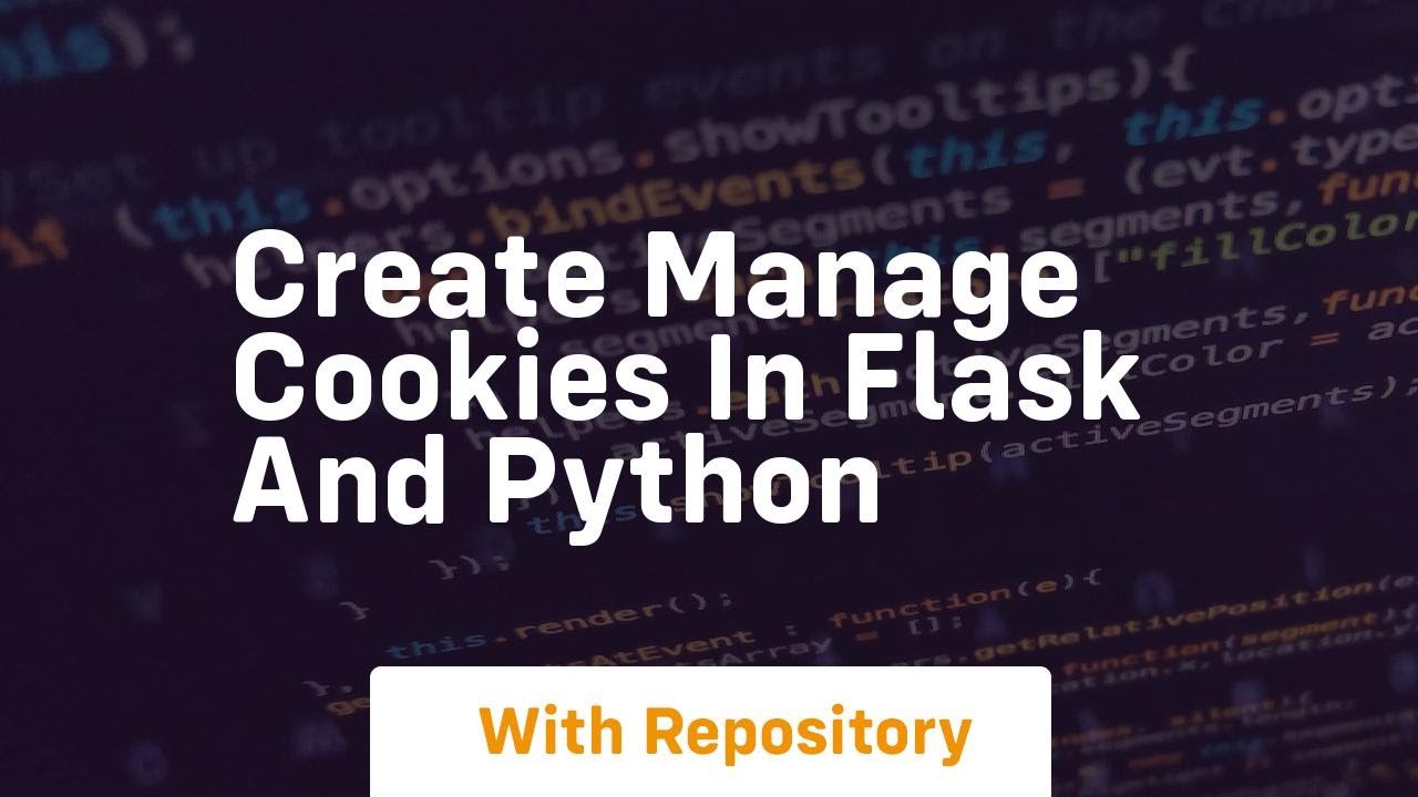 Create Manage Cookies In Flask And Python Youtube