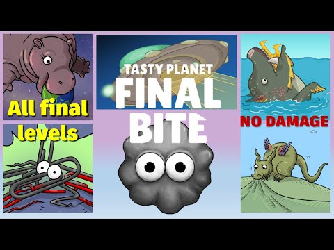 Tasty Planet Final Bite All Final Levels 3 Stars No Damage Youtube
