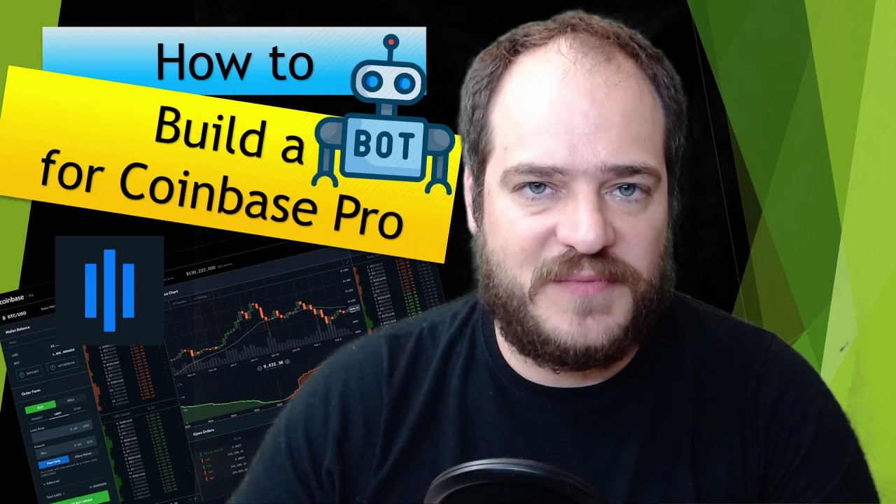 How To Build A Bot For Coinbase Pro New Api V2 Youtube