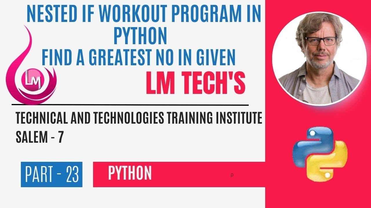 Nested If Workout Program Find A Bigges In No Python In Tamil Full