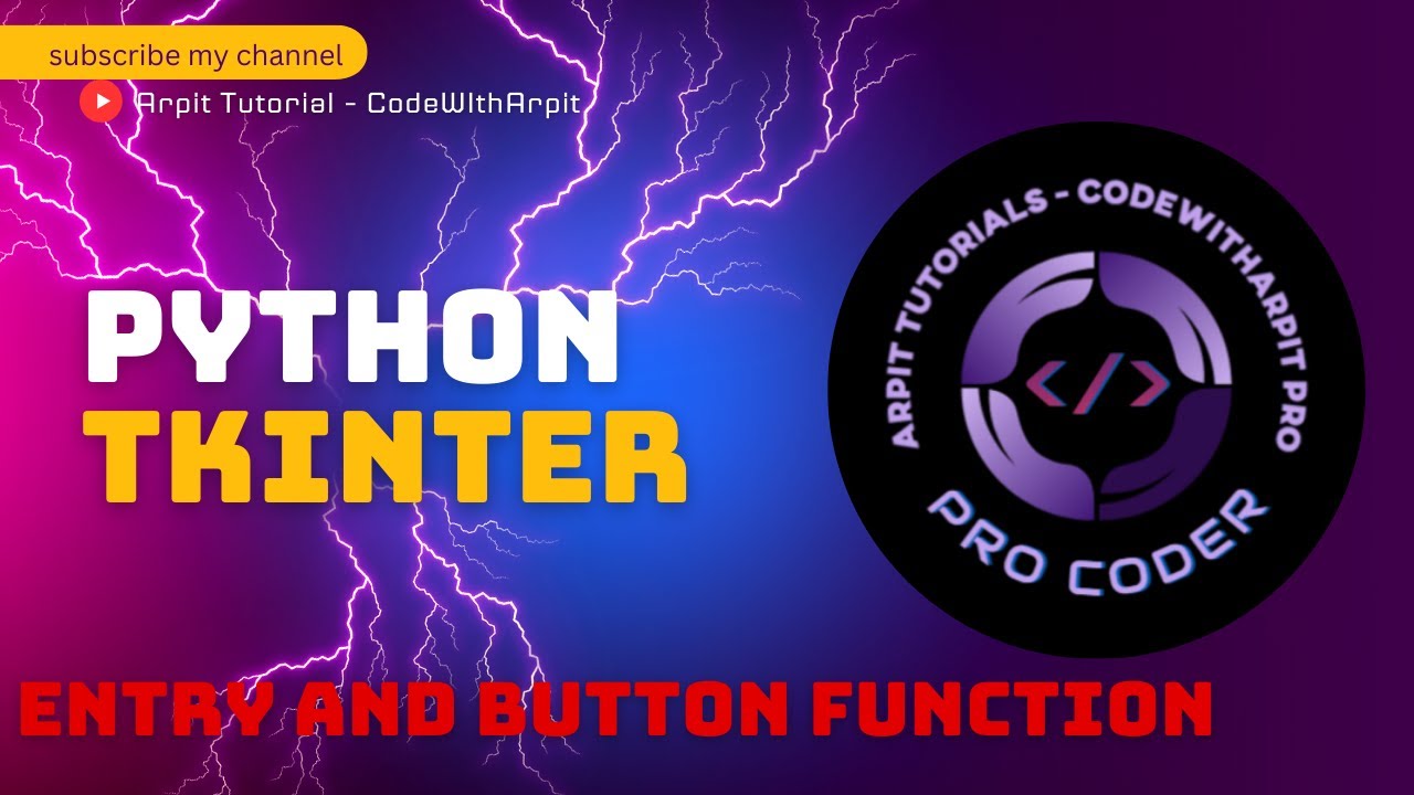 Lear About Entry Field And Button Function Of The Python Tkinter Part 4
