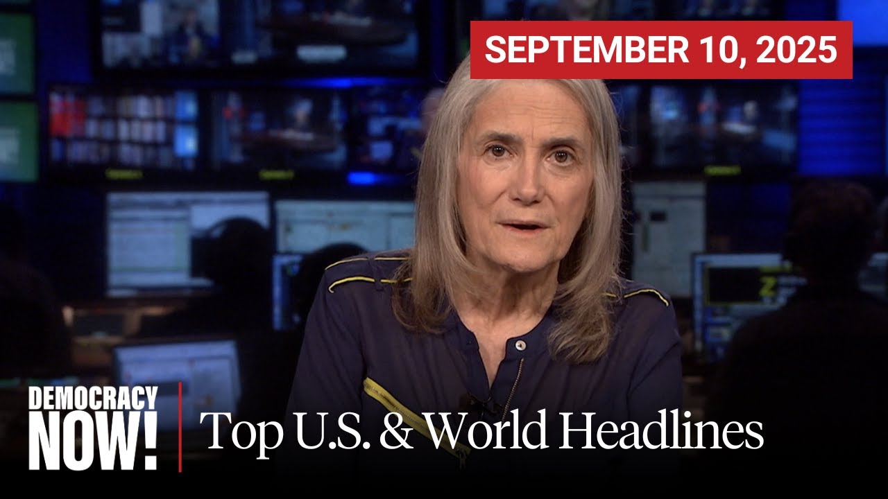 Top U S World Headlines September 10 2025 Youtube