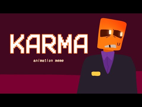 Karma Animation Meme Dsaf Youtube