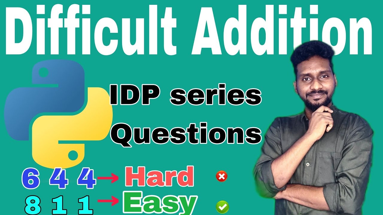 Python Idp Exam Dificult Addition Easy Or Hard Question Answer How