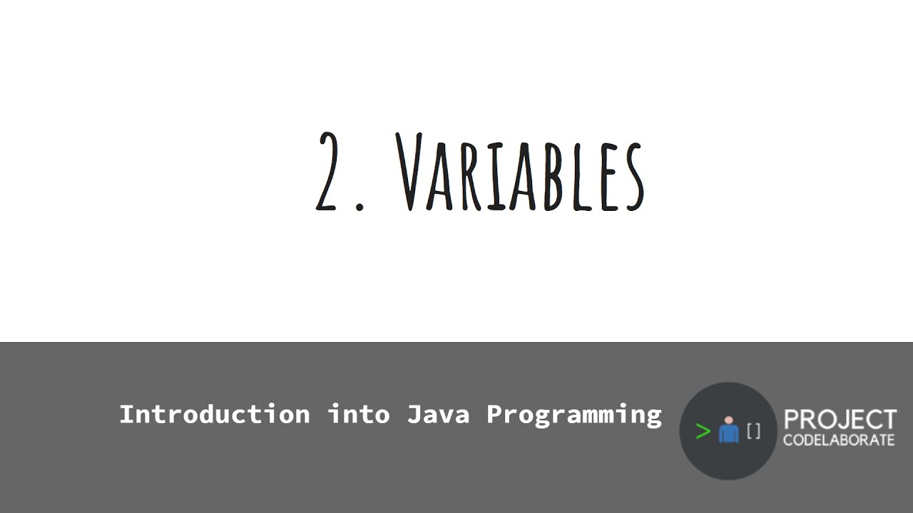 Java Beginner Course 2 2 Variables Youtube