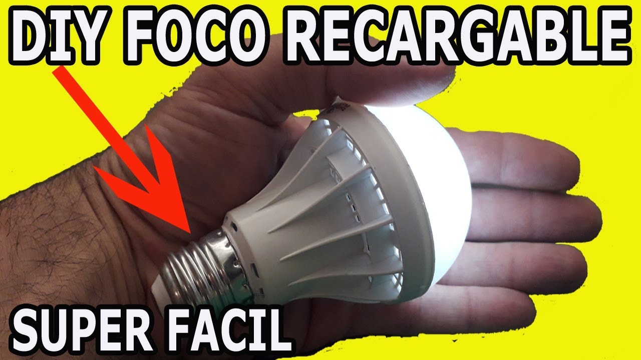 Como Hacer Foco Led Recargable Youtube