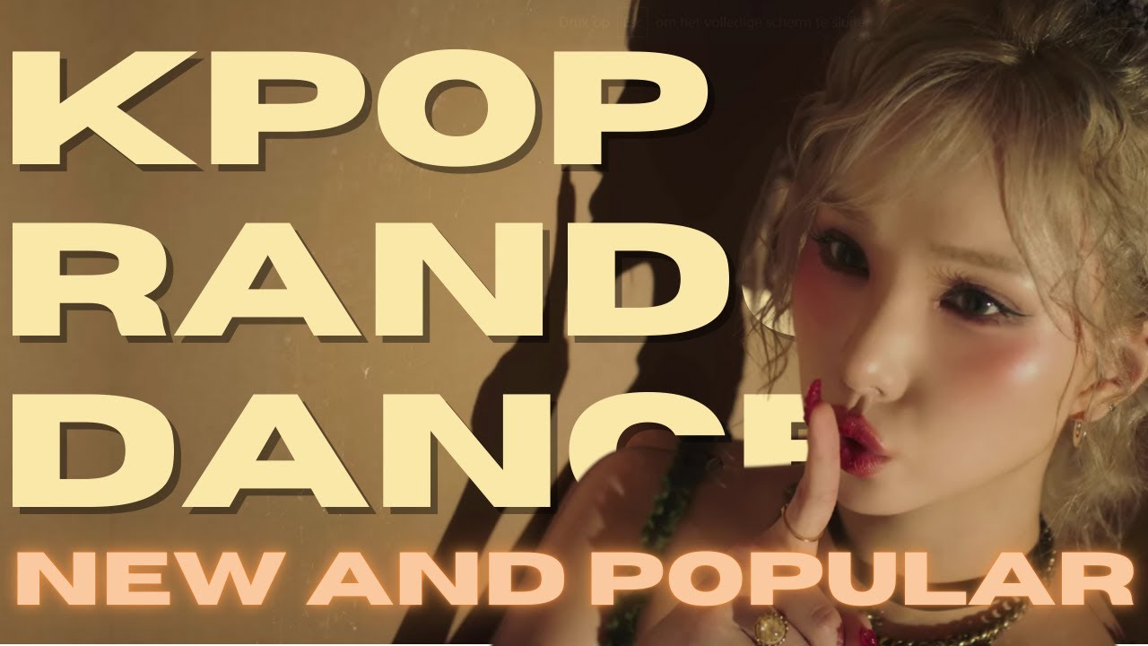30 Min Kpop Random Play Dance New And Popular Youtube