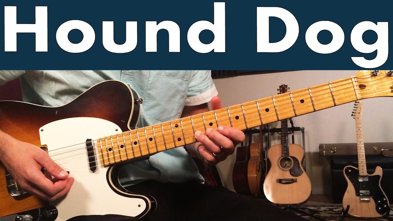 The Ultimate Hound Dog Chords Guitar Lesson Elvis Presley Youtube