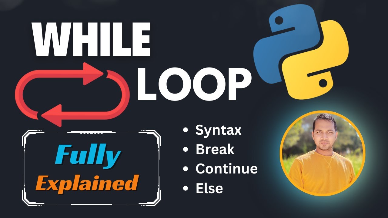 While Loop In Python Full Explanation With Example Youtube