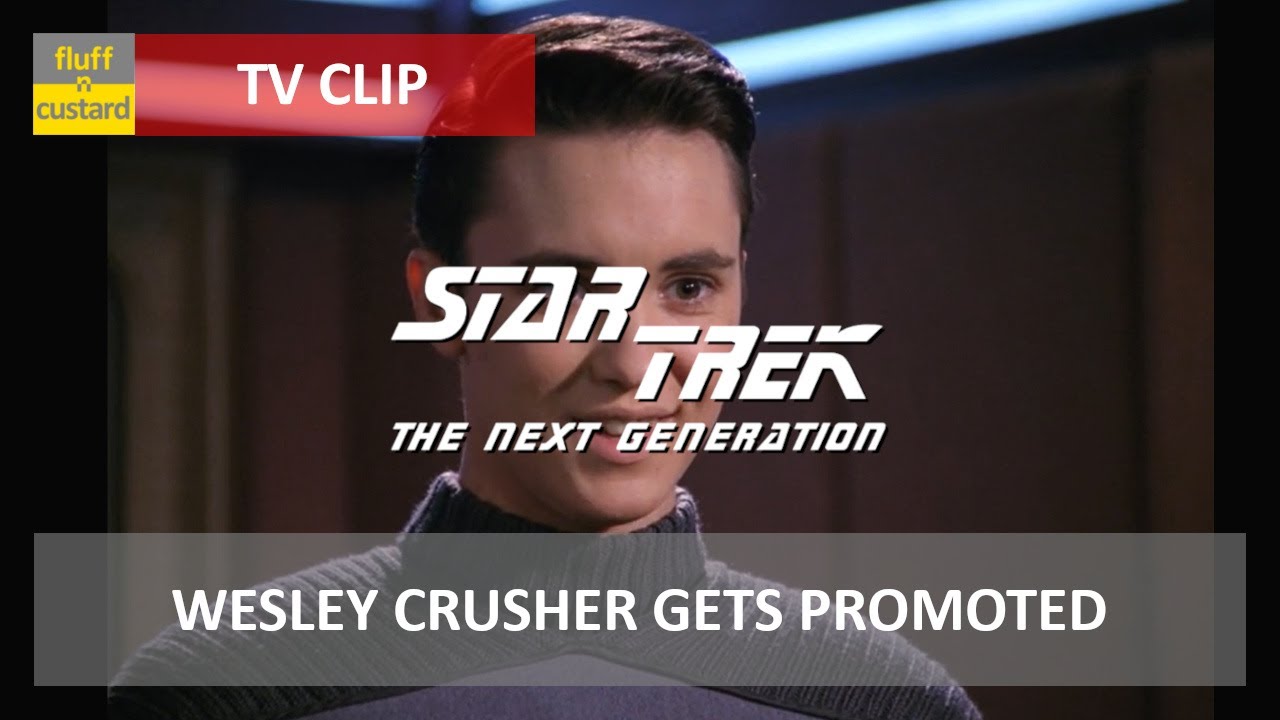 Wesley Crusher Gets Promoted Star Trek Tng 3x24 Clip Youtube