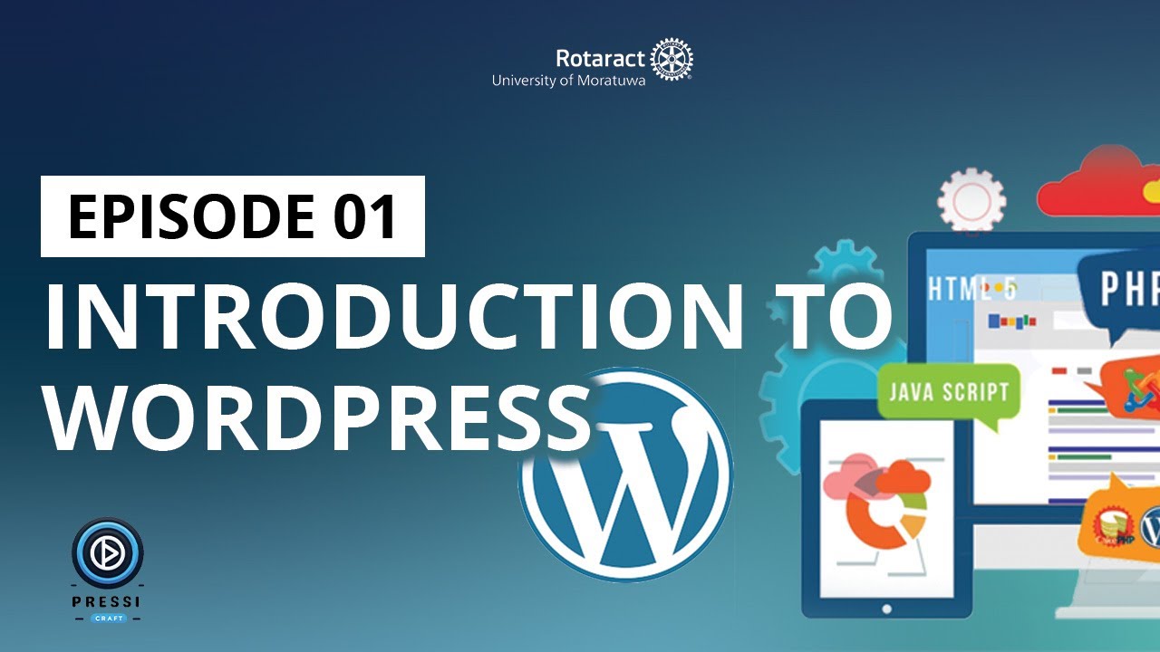 Episode 01 Introduction To Wordpress Pressicraft Wordpress