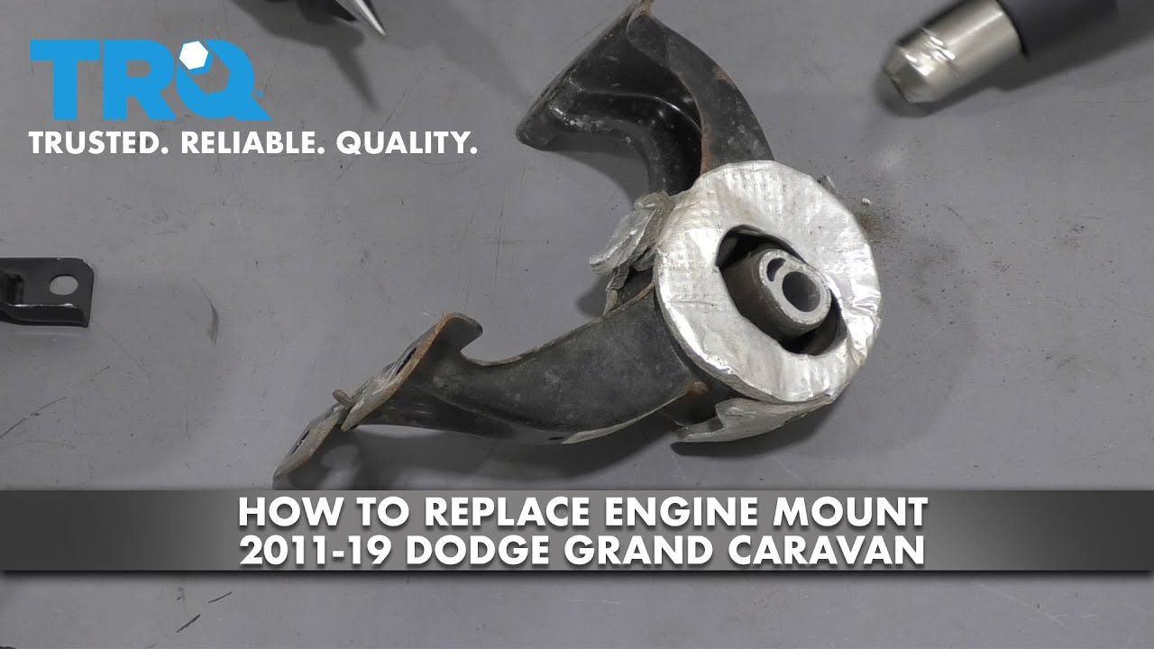 How To Replace Engine Mount 11 19 Dodge Grand Caravan Youtube
