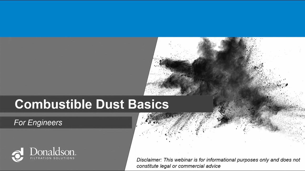 Webinar Combustible Dust Basics For Engineers Youtube