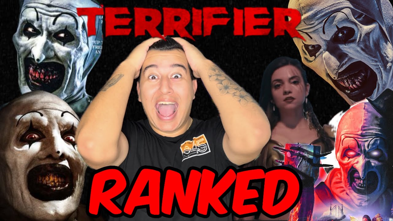 Ranking Every Terrifier Movie 2024 Youtube
