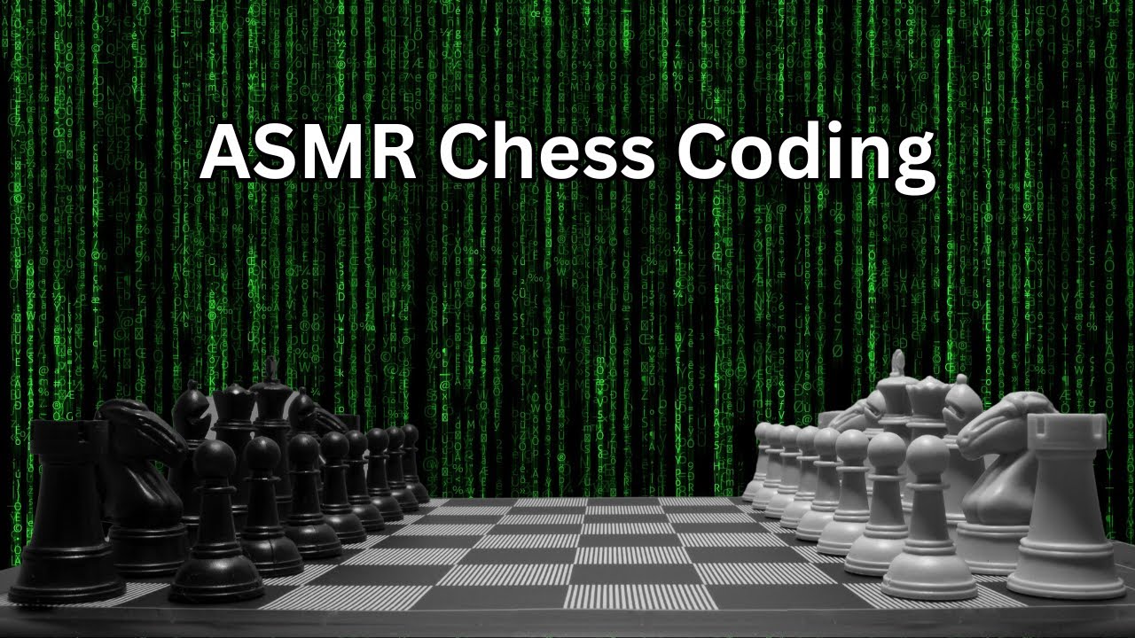 Asmr Coding Chess Teaser Youtube