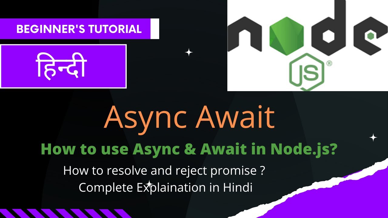 Nodejs Tutorials In Hindi Javascript Async Await How To Use Async