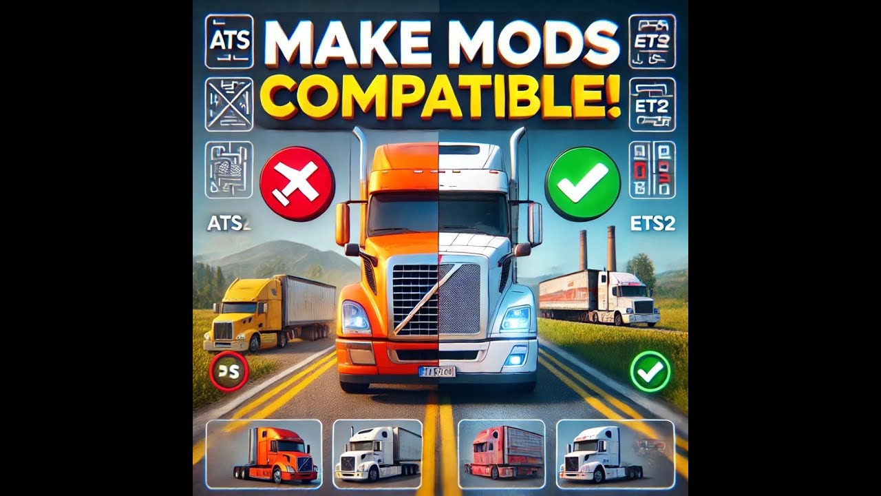 Ultimate Guide Make Ats Ets2 Mods Compatible Easy Steps Youtube