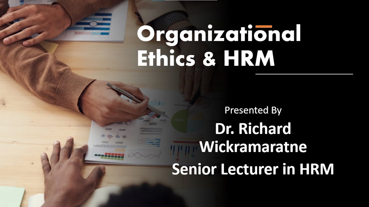Organizational Ethics Hrm A Quick Guide Youtube