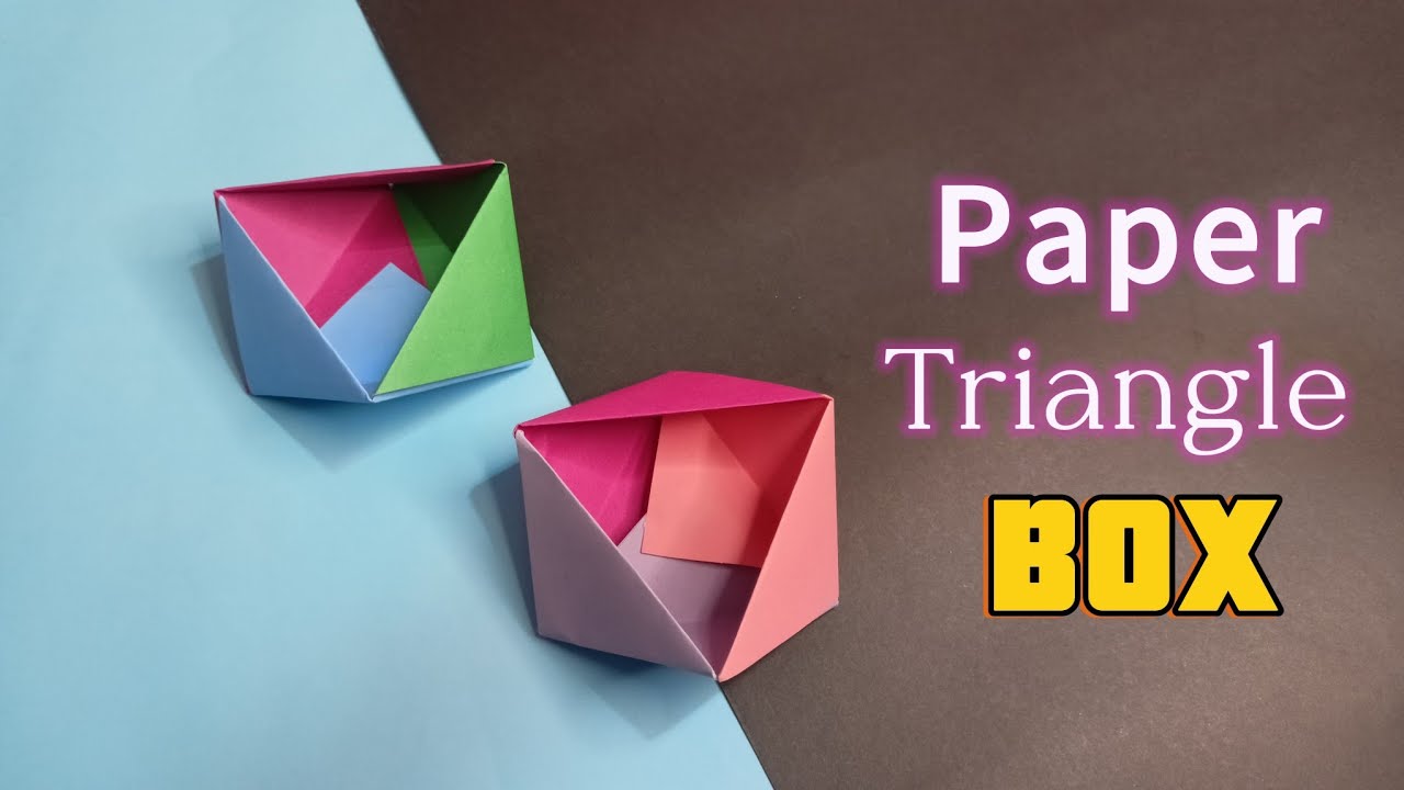 How To Make A Origami Triangle Box Easy Origami Box Paper Craft