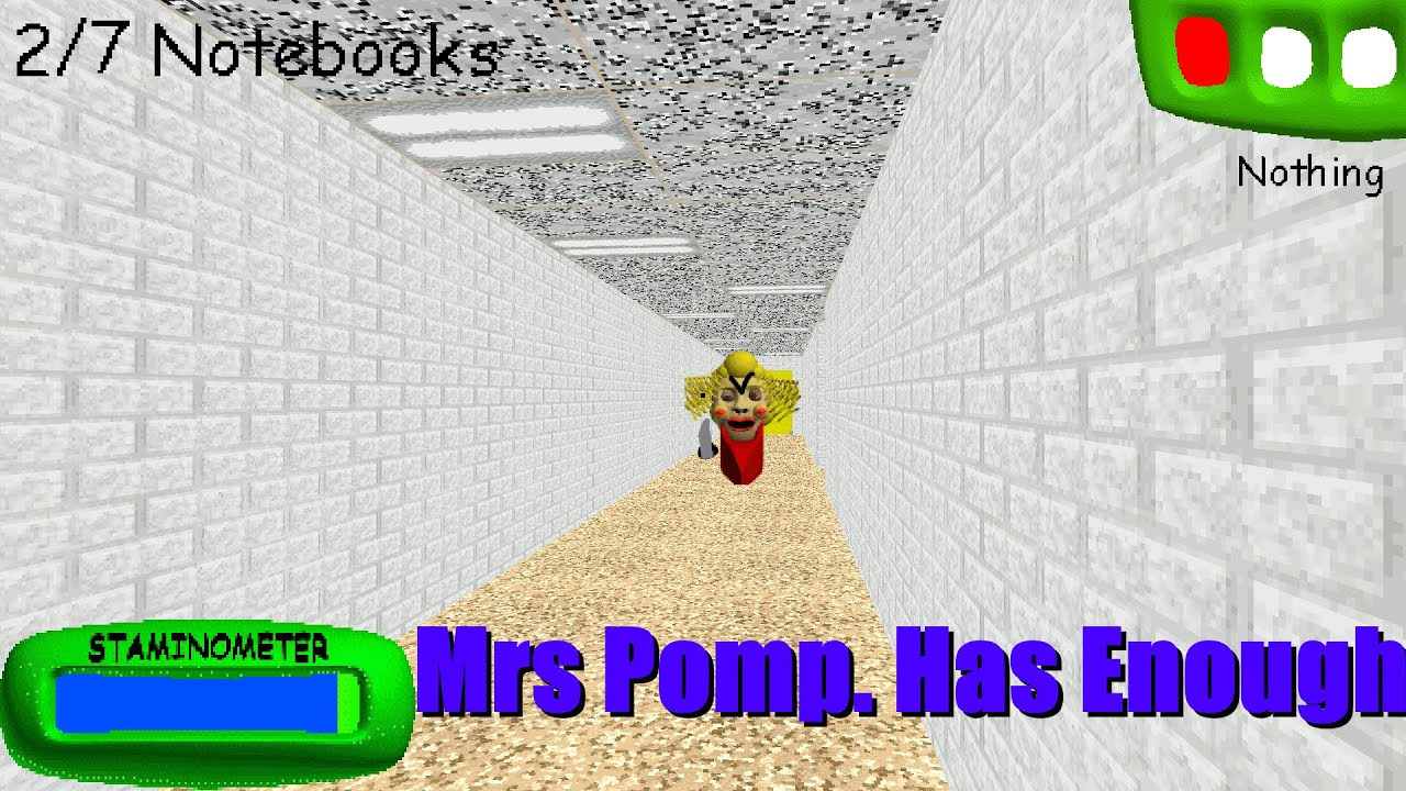 Baldi S Basics Modded But Mrs Pomp Has Had Enough Youtube