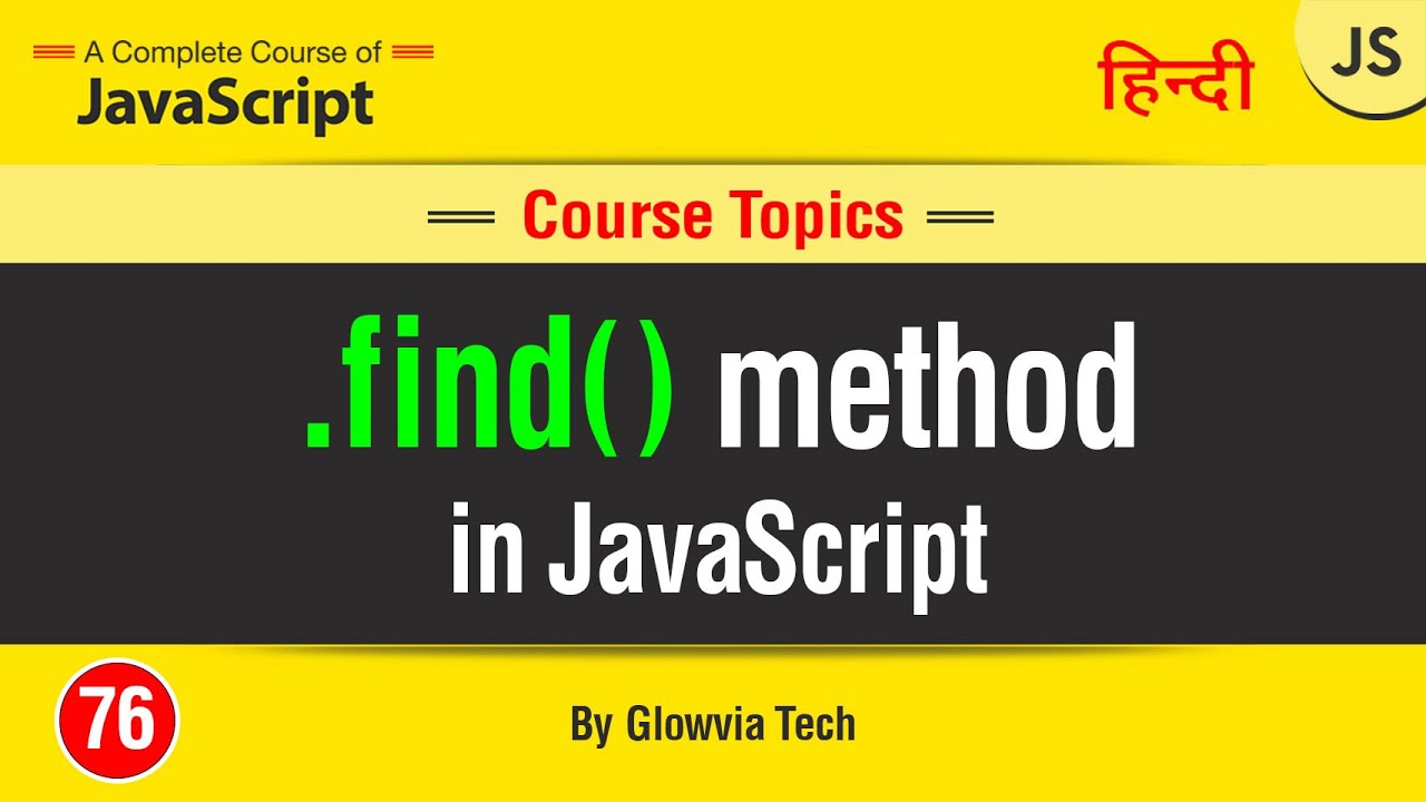 Find Method In Javascript Find Array Method Tutorial In Hindi Urdu